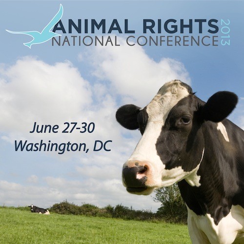 Get Inspired and Active at the 2013 Animal Rights National Conference ...